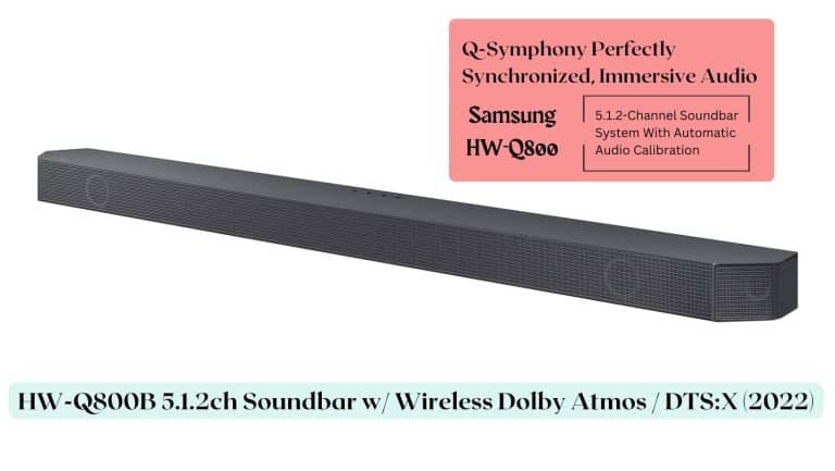 Samsung HW-Q800B Soundbar Review: Performance & Value